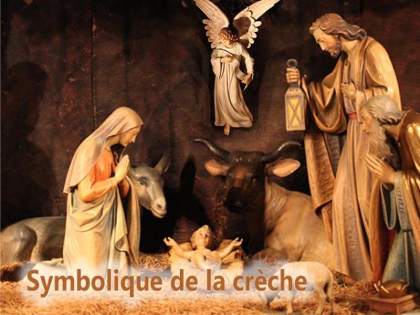 Explications sur le symbolisme de la Crèche, sur la voix de l’Ange et ...